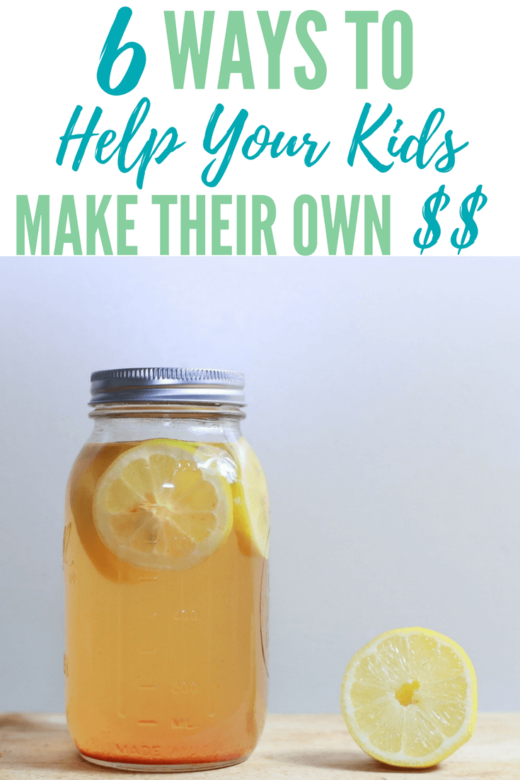 6 Ways to Help Your Kids Make Their Own Money | Coupon Chief