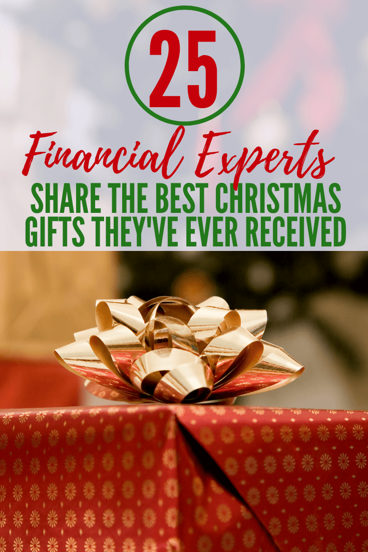 25 Financial Experts Share the Best Gifts They've Ever Received