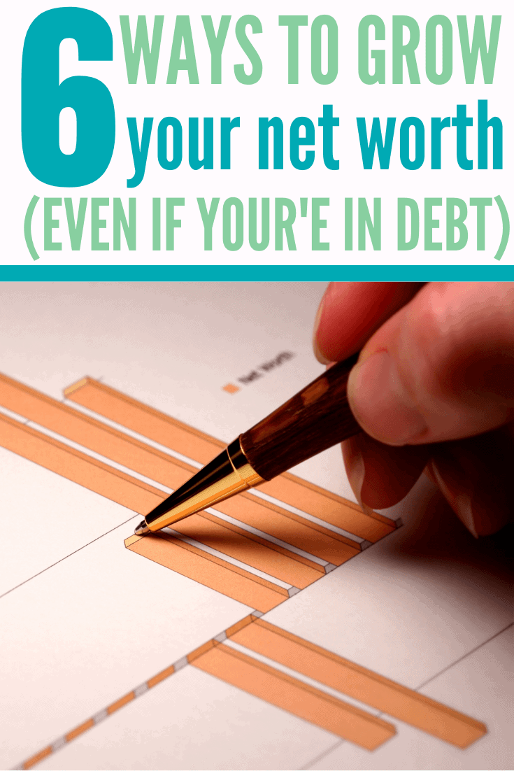 6 Ways to Grow Your Net Worth While in Debt | Coupon Chief