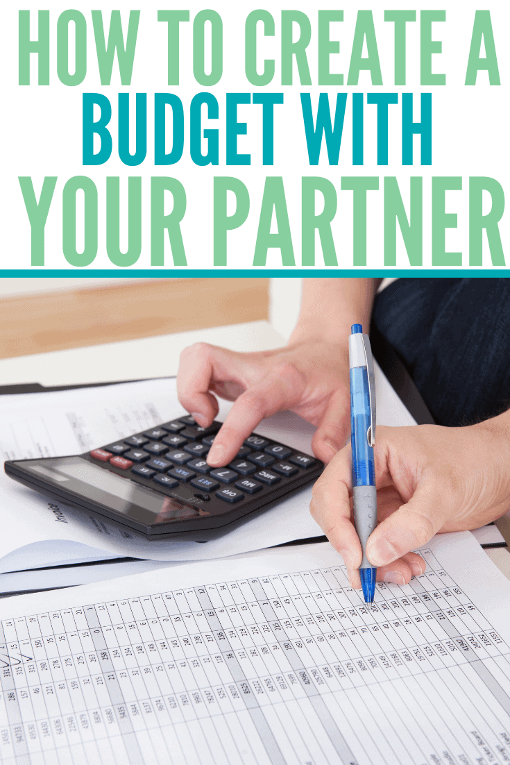How to Create a Budget You and Your Partner Can Agree On