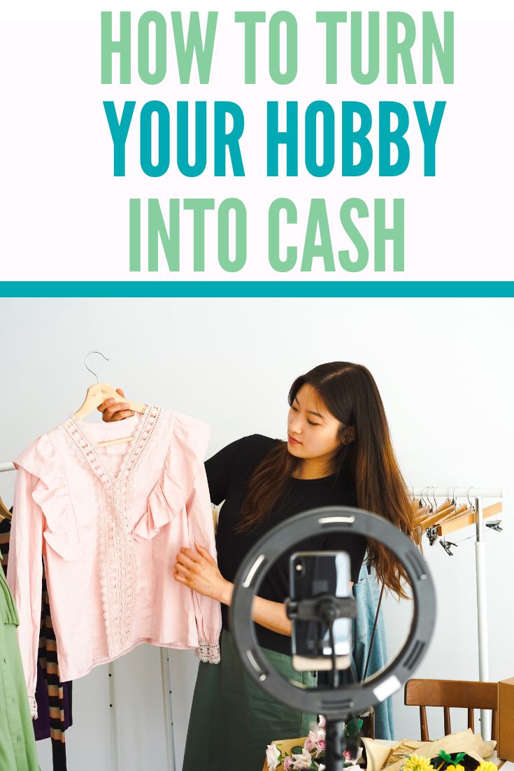 How To Turn Your Hobby into Cash | Coupon Chief