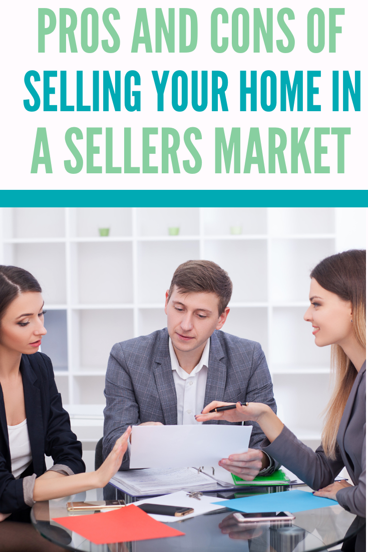 Pros and Cons of Selling Your Home in a Seller’s Market | Coupon Chief